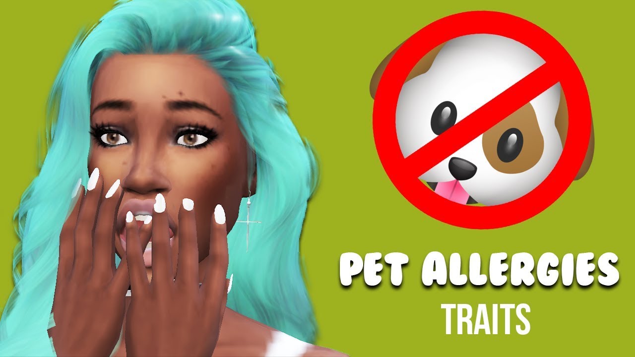 ALLERGIC TO FUR TRAITS and MORE! MOD | The Sims 4 Mods - YouTube