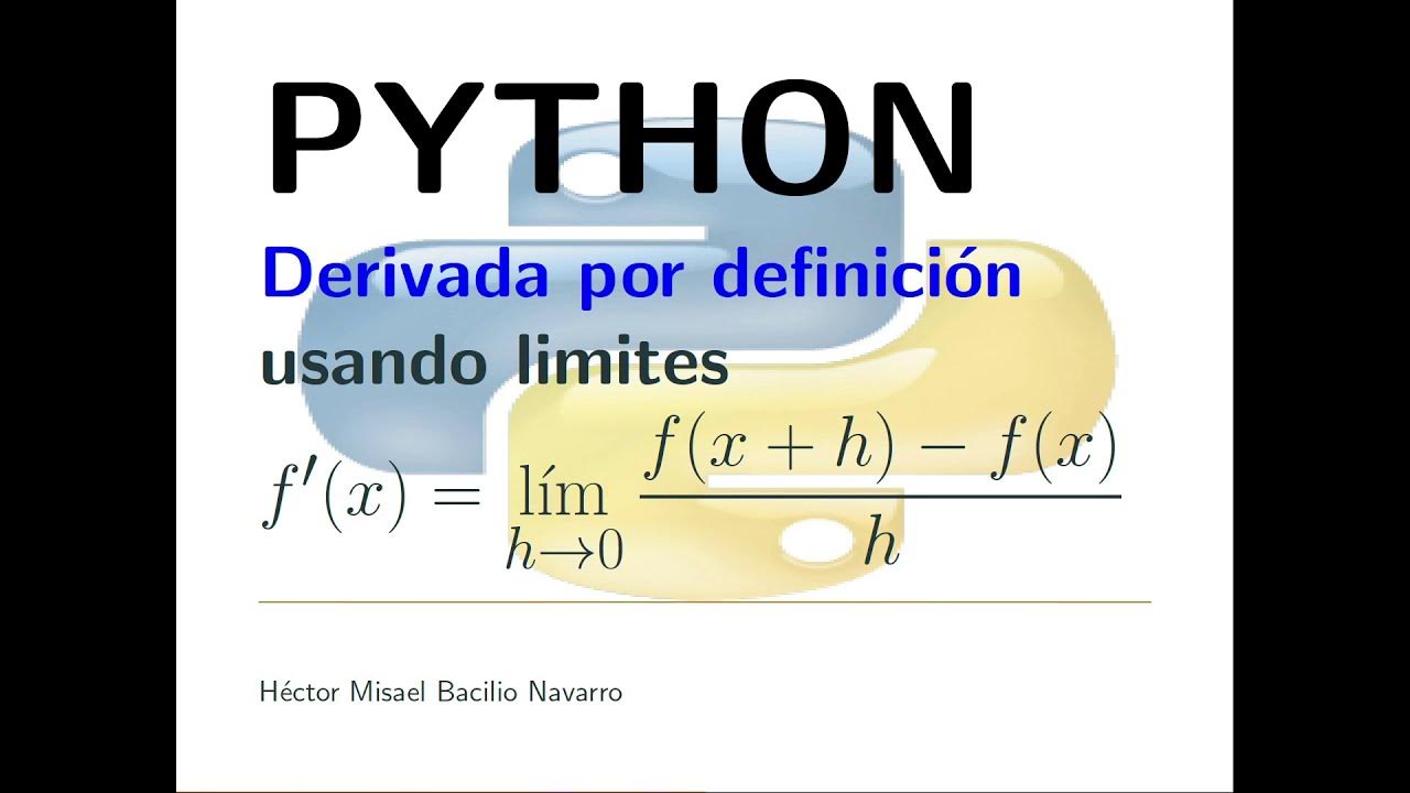 Python Tutorial 6 - Derivada por definición usando SymPy - - YouTube