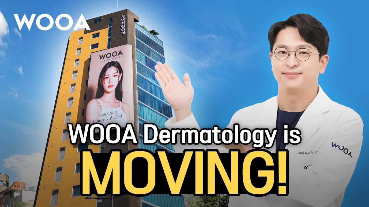 WOOA Dermatology is moving.🏢 | NEW WOOA Revealed for the First Time ...
