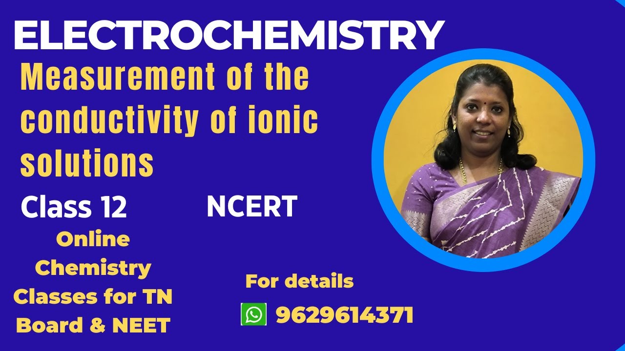 Measurement of the conductivity of Ionic Solutions | Electrochemistry | class 12 | NCERT #cbse ...