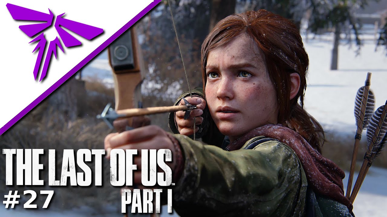 The Last of Us Remake 27 - Ellie ist ganz allein - Let's Play Deutsch ...