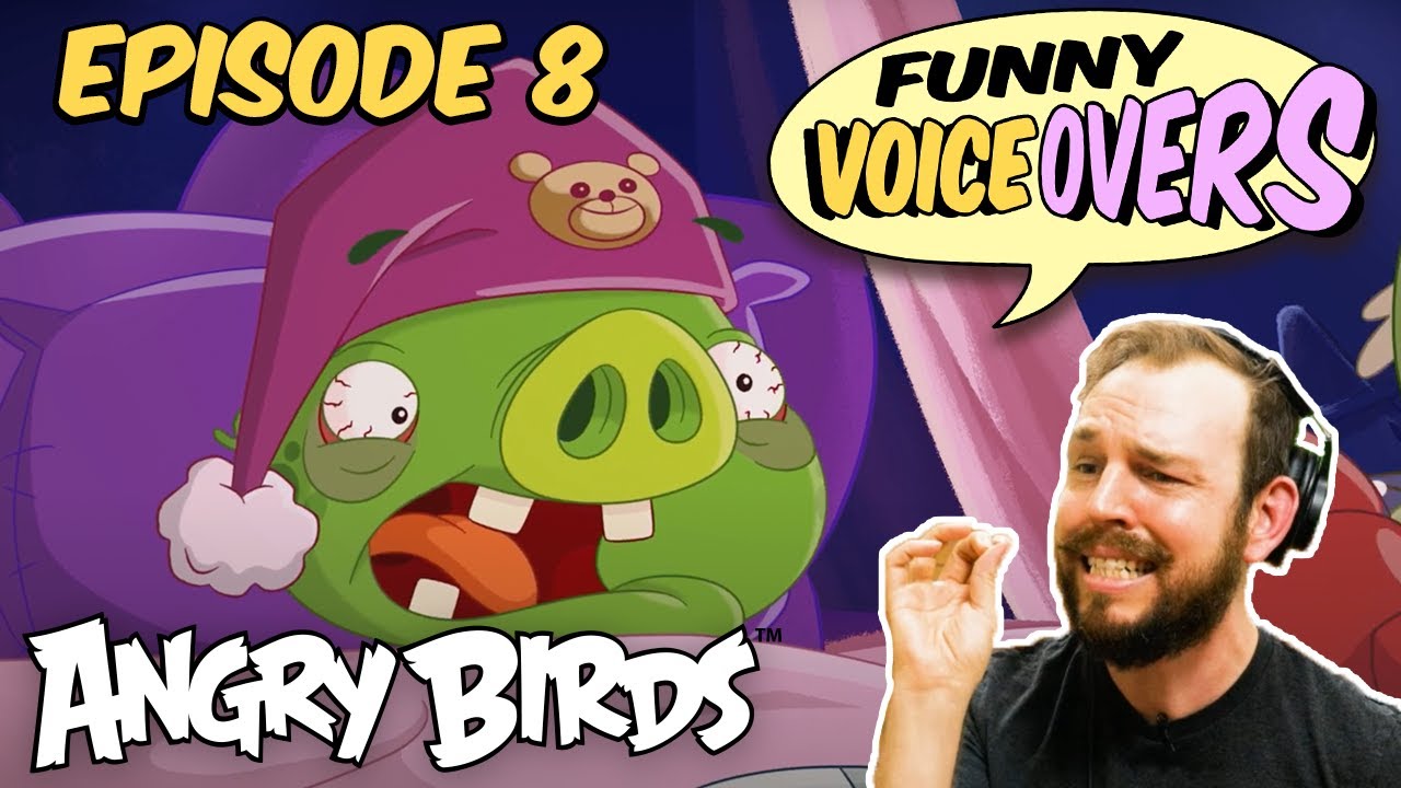 Angry Birds Funny Voiceovers | Sleep Like a Hog with Lex - YouTube