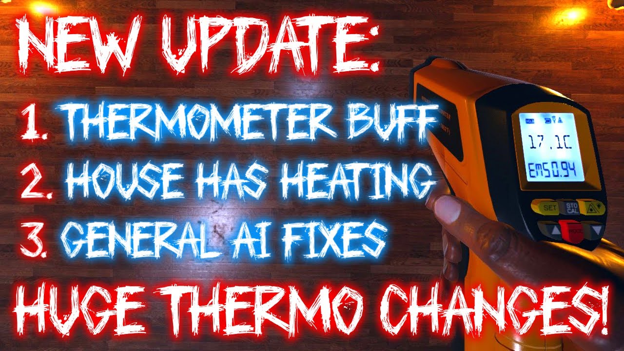 New Phasmophobia Update: MASSIVE Thermometer Changes! - v0.25 Patch ...