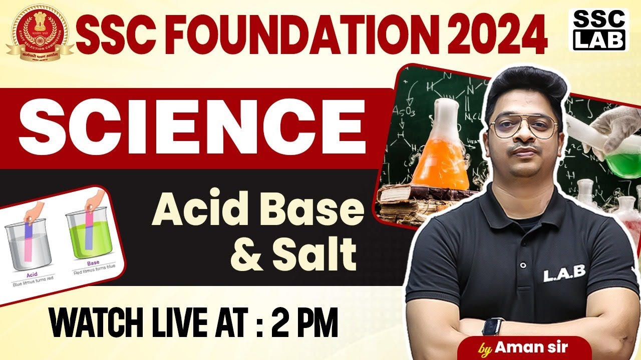 SSC CGL 2024 | Acid Base and Salt | SSC CGL Science Classes | By Aman ...