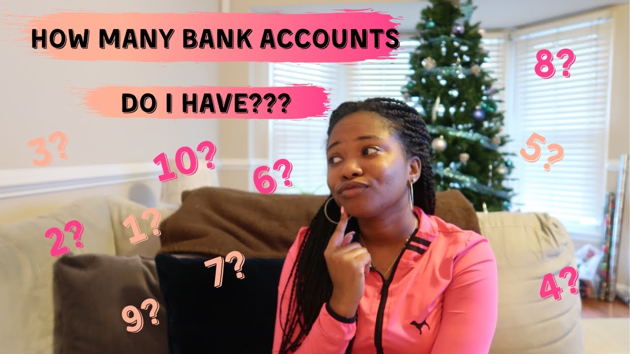 HOW MANY BANK ACCOUNTS SHOULD YOU HAVE? | MULTIPLE BANK ACCOUNTS ...