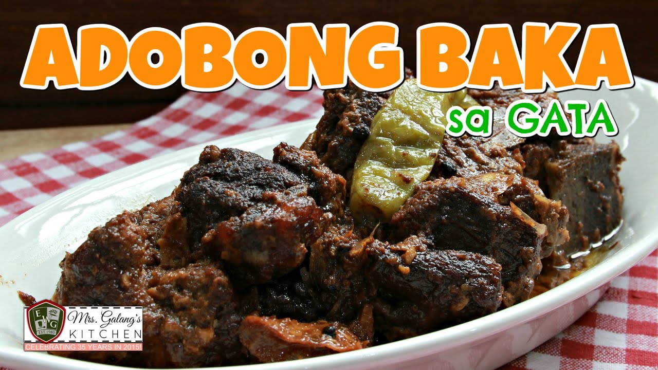 ADOBONG TADYANG ng BAKA sa GATA (Mrs.Galang's Kitchen S8 Ep7) - YouTube