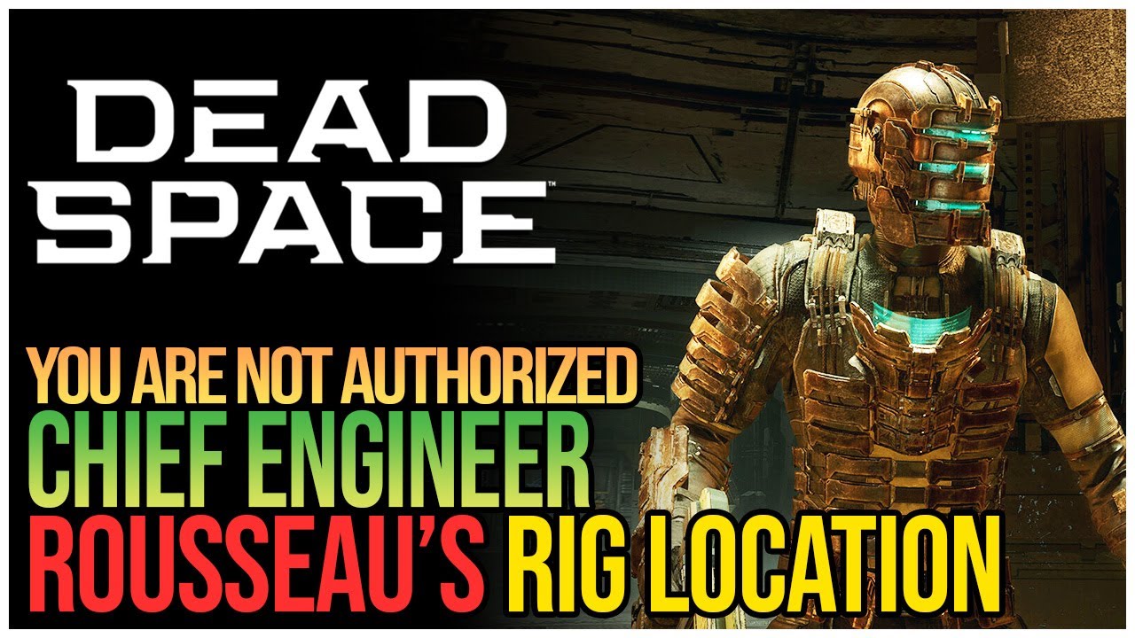 Chief Engineer Rousseau’s RIG Location Dead Space Remake 2023 - YouTube