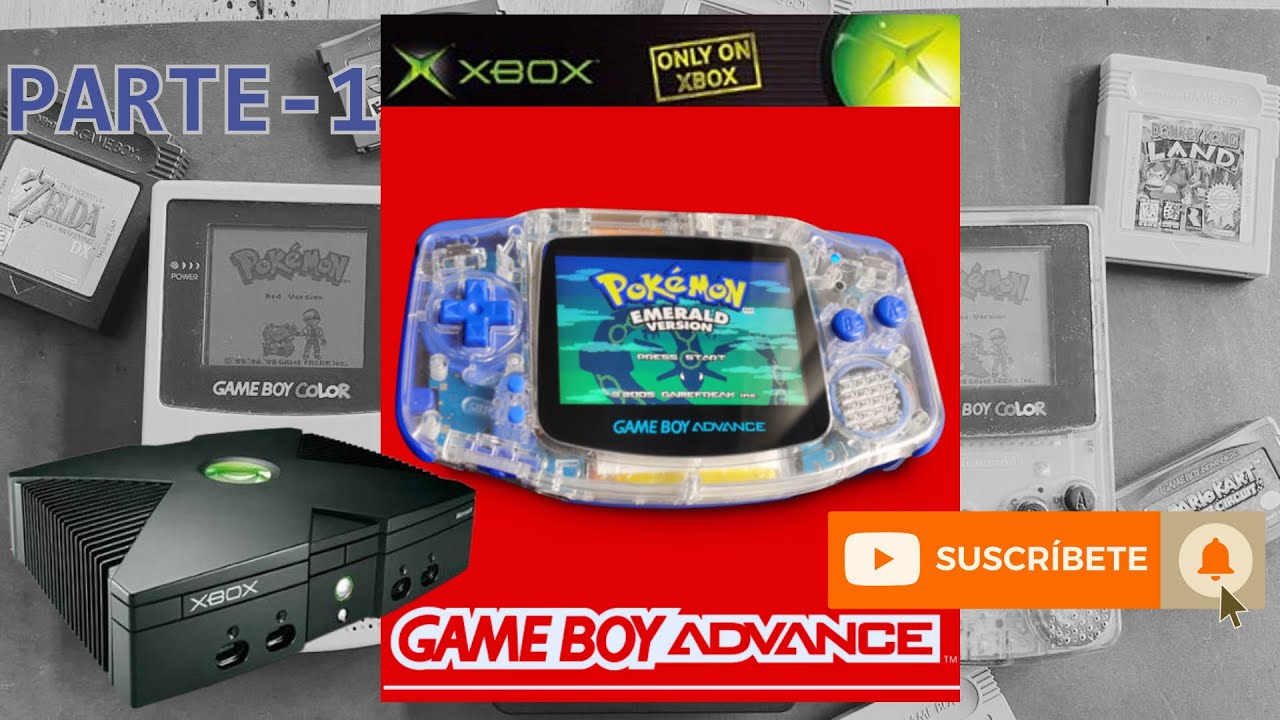 GAME BOY ADVANCE PARTE 1 | XBOX Clásico - YouTube