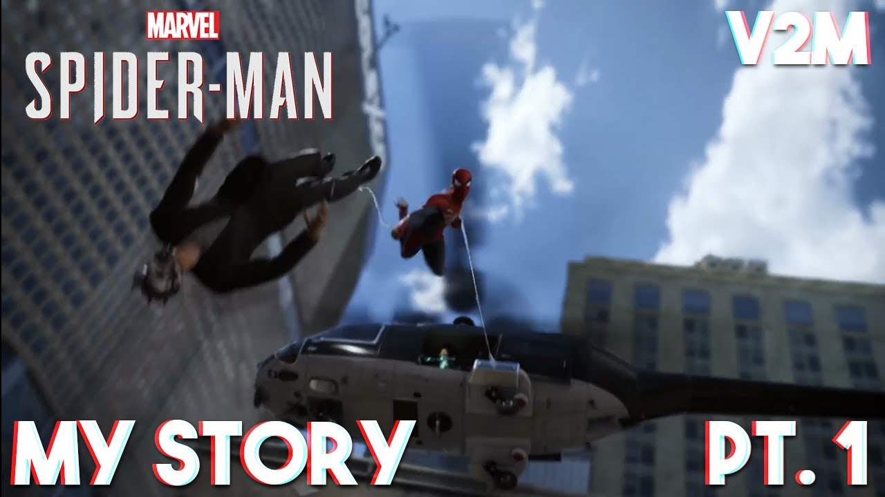 My SPIDER-MAN PS4 Story - Part 1 (MARVEL'S SPIDER-MAN Sony PlayStation ...
