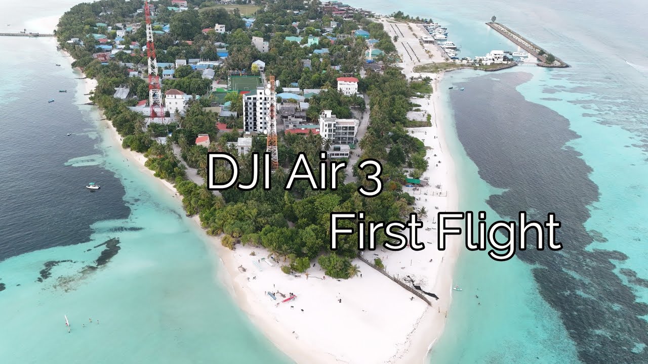 DJI AIR 3 | First Flight, amazing | Maldives Islands - YouTube