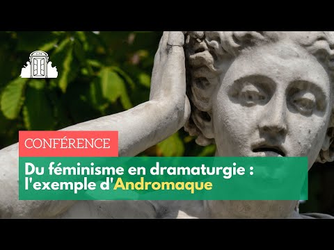 Du féminisme en dramaturgie : l'exemple d'Andromaque | ENS-PSL