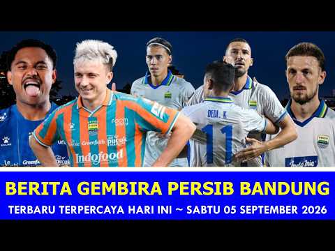 Suasana Ruang Ganti Tim Makin Positif 🔵 Kabar Persib Hari Ini 🔵 05 September 2026