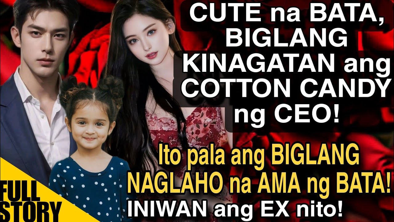 CUTE NA BATA, BIGLANG KINAGATAN ANG COTTON CANDY NG CEO! ITO PALA ANG ...