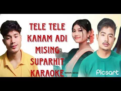 tele tele kanam adi mising..// SUPARHIT KARAOKE//pobitro patir..// mising music 31 October 2024 ...