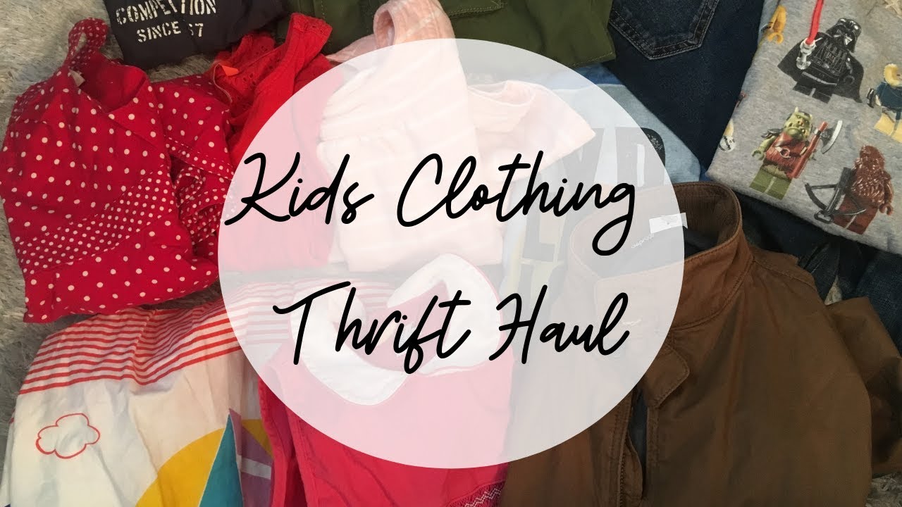 Kids Clothing Thrift Haul! - YouTube