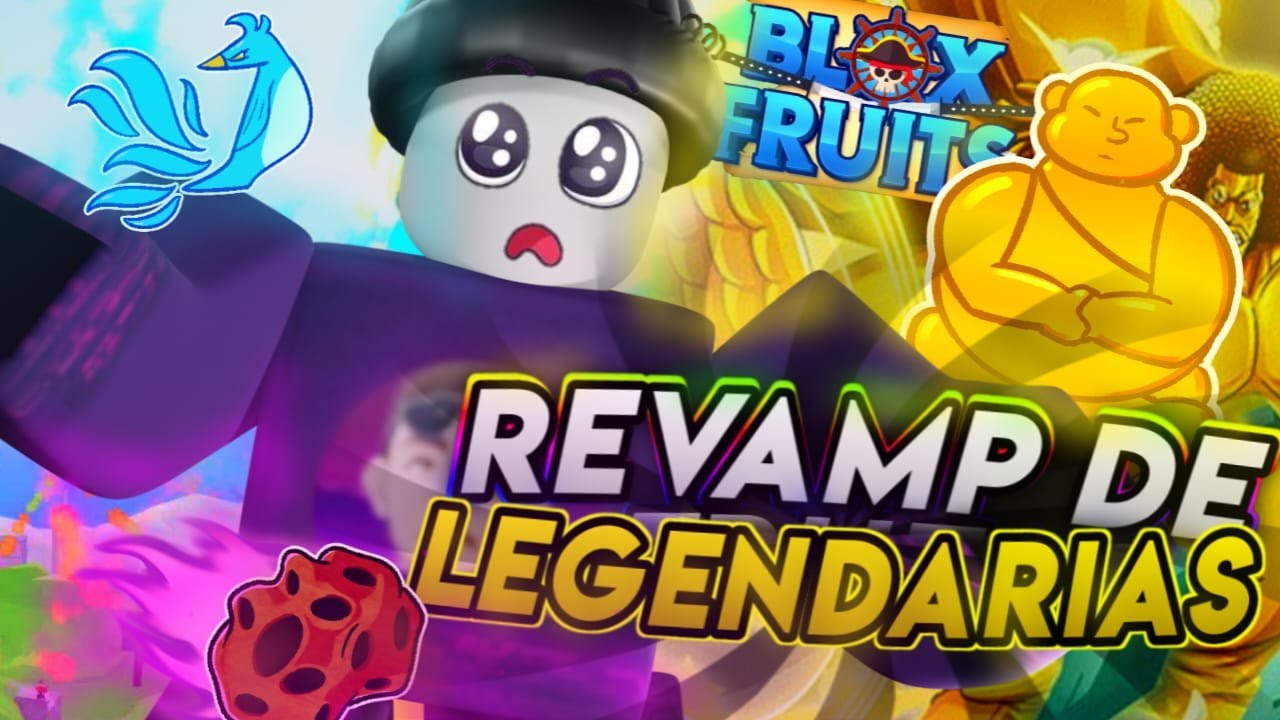 REVAMP FRUTAS LEGENDARIAS en BLOX FRUITS - YouTube