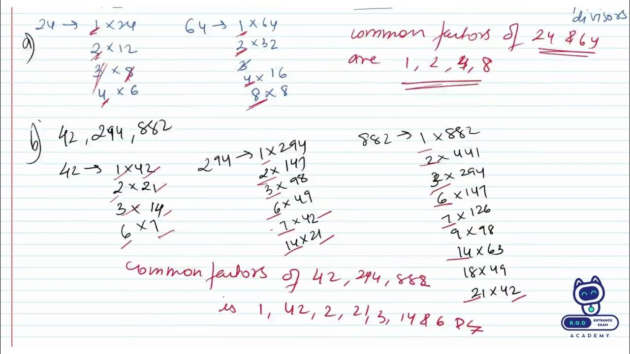 FIND COMMON FACTORS/DIVISORS FOR THE NUMBERS: A) 24 & 64 B) 42, 294 & 882 C) 60,120 & 220 - YouTube