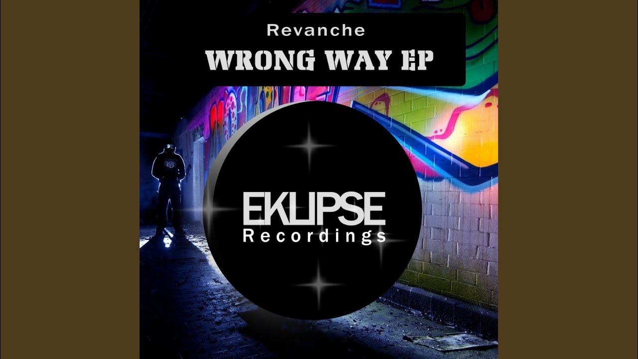 Wrong Way (Original Mix) - YouTube