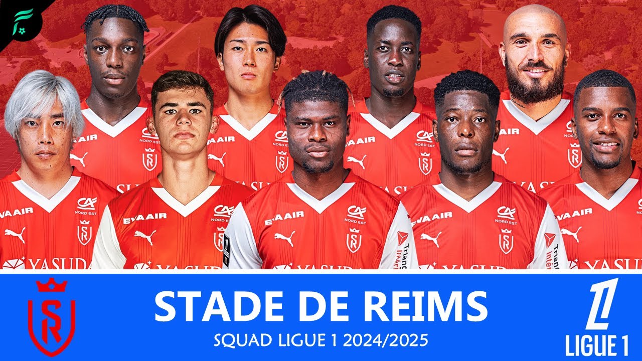 STADE DE REIMS 🔴⚪️ SQUAD TEAMS for Ligue 1 Seasons 2024/2025 | FAN ...