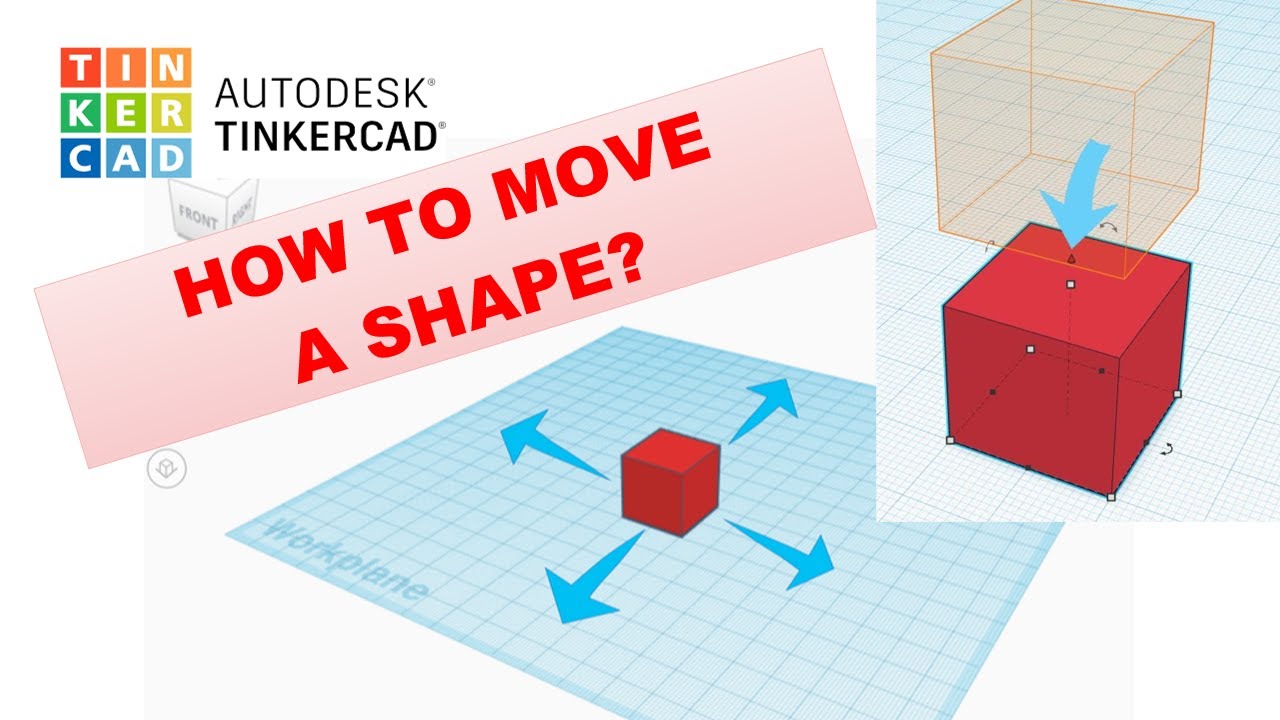 HOW TO MOVE A SHAPE IN TINKERCAD YouTube HOW TO MOVE A SHAPE IN TINKERCAD YouTube
