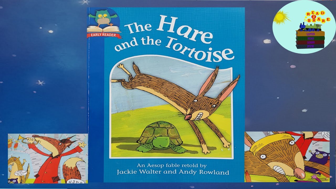 Early Reader The Hare and the Tortoise - YouTube