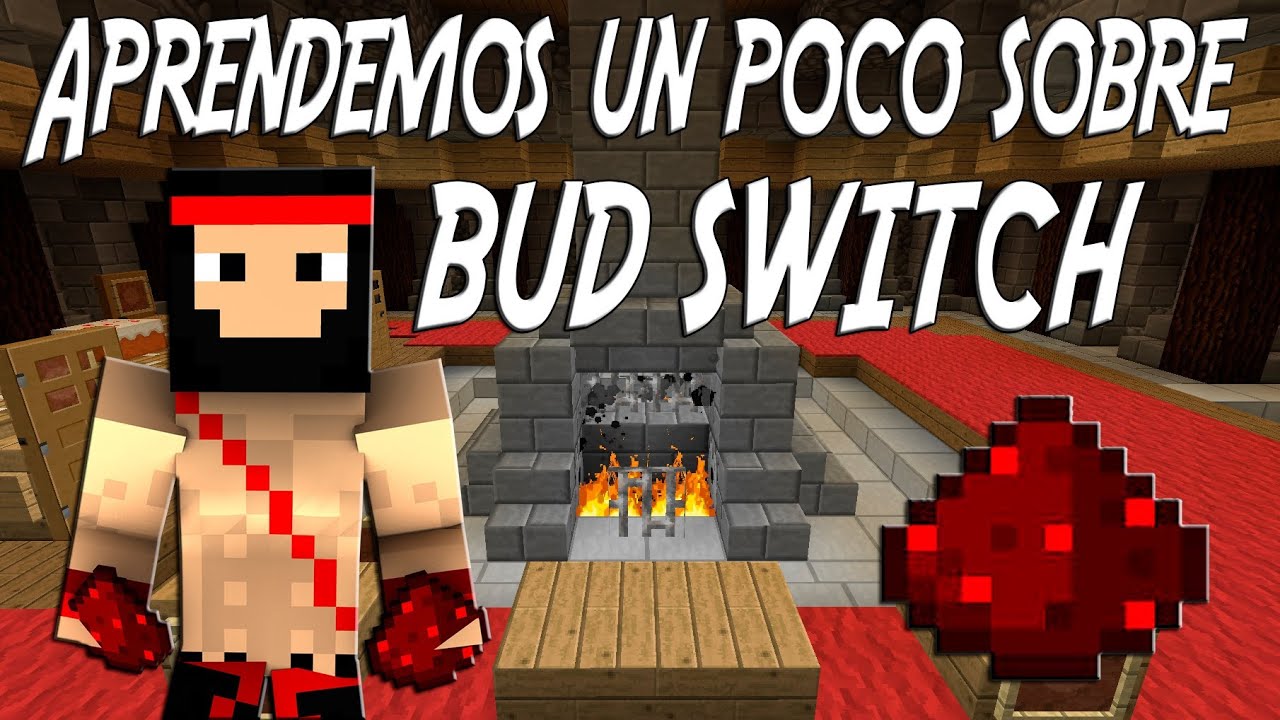 | TUTORIAL REDSTONE | COMO USAR LOS BUD SWITCHES - YouTube