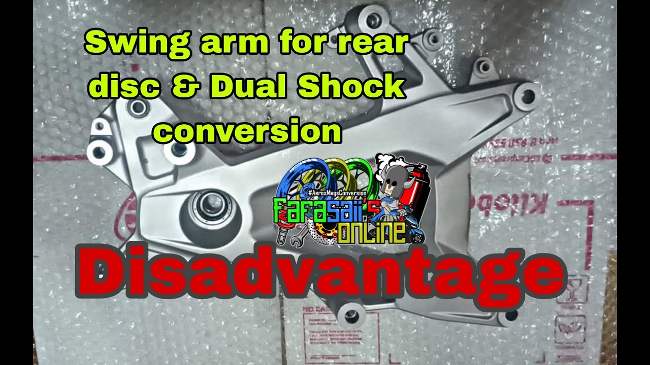 Swingarm Disadvantage for Rear disc & Dualshock Conversion (HondaClick ...