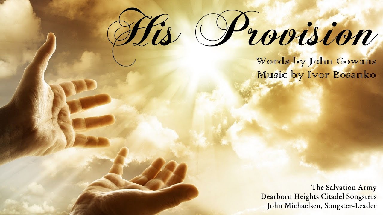 His Provision - YouTube