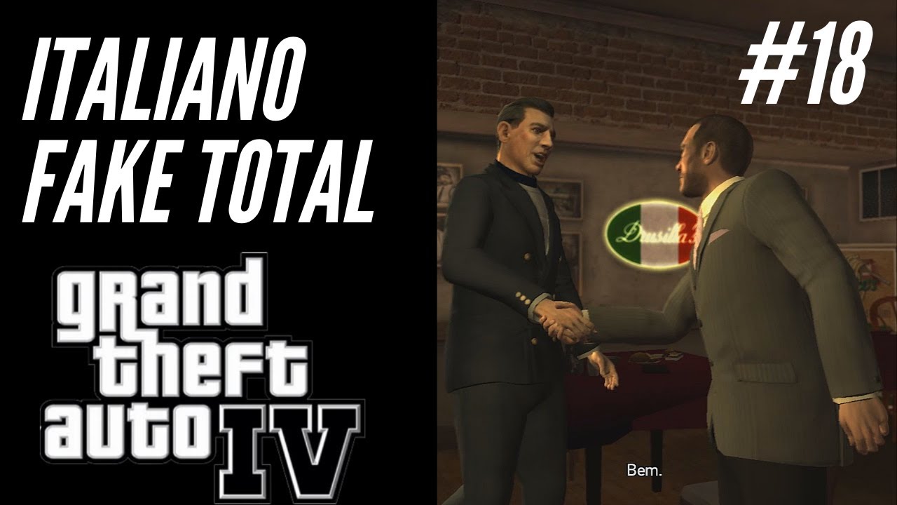 GTA IV #18 TRABALHANDO PARA UM ITALIANO FAKE - YouTube
