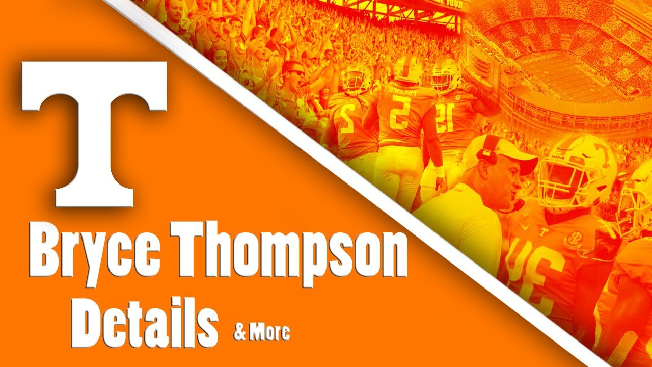 Tennessee Vols Bryce Thompson and First Game Spread - YouTube