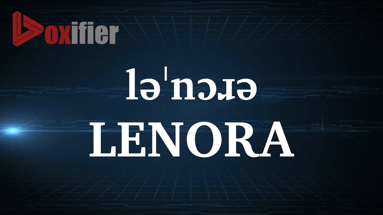 How to Pronunce Lenora in English - Voxifier.com - YouTube