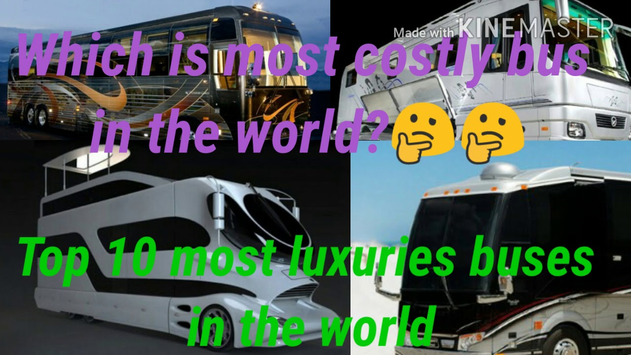 Top 10most luxurious buses in the world. - YouTube