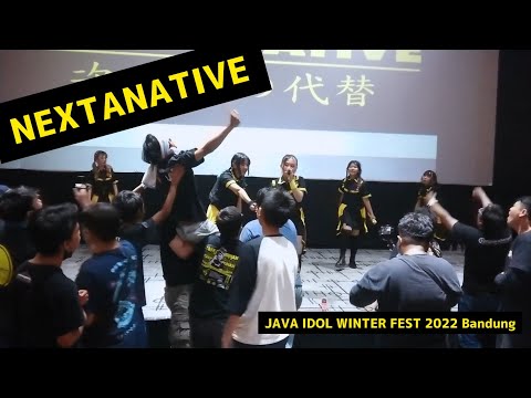 NEXTANATIVE Live Perform | JAVA IDOL WINTER FEST 2022 Bandung [Minggu, 04-12-2022]