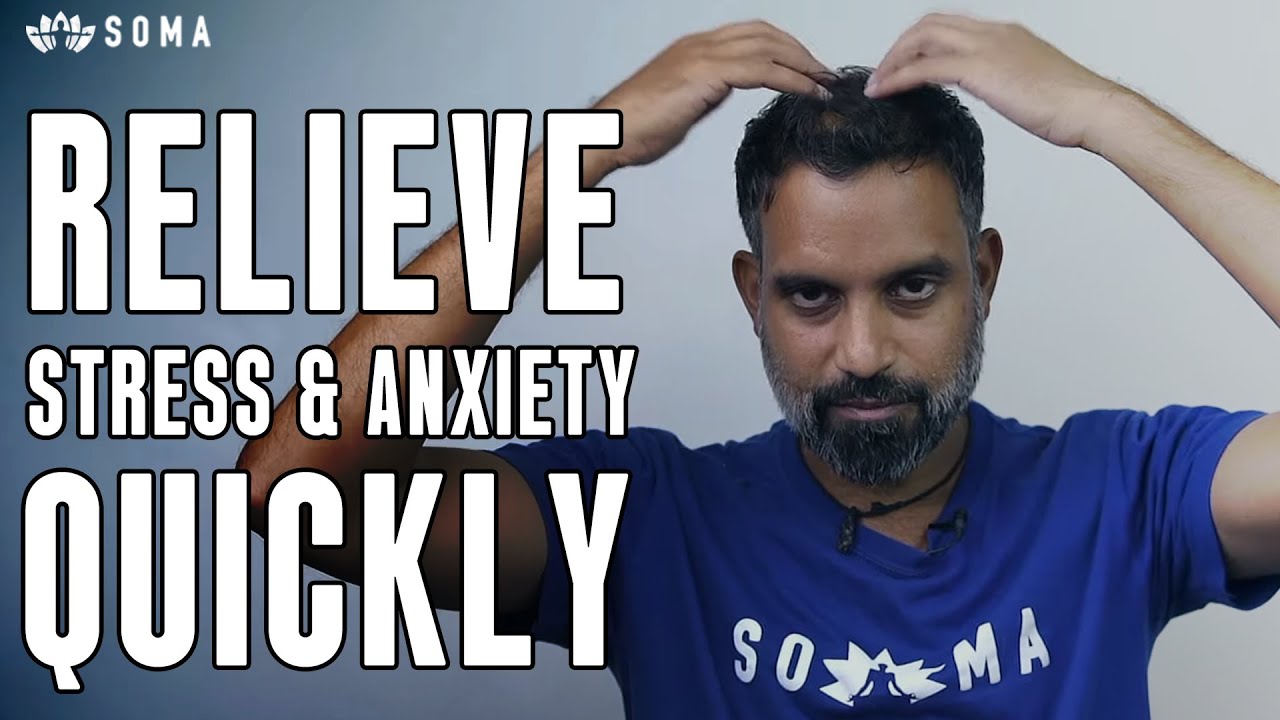 How to Relieve Stress and Anxiety Quickly By Using Tapping + SOMA ...