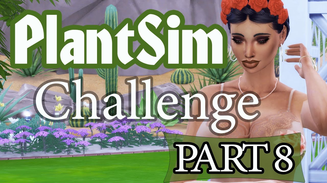 Let's Play the Sims 4 | Plant Sim Challenge | Journey to an Alien ...