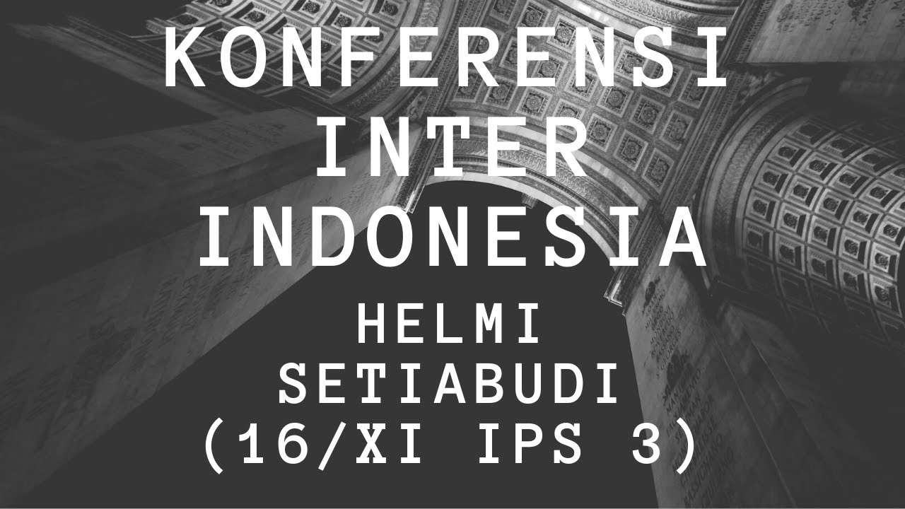 KONFERENSI INTER INDONESIA - YouTube