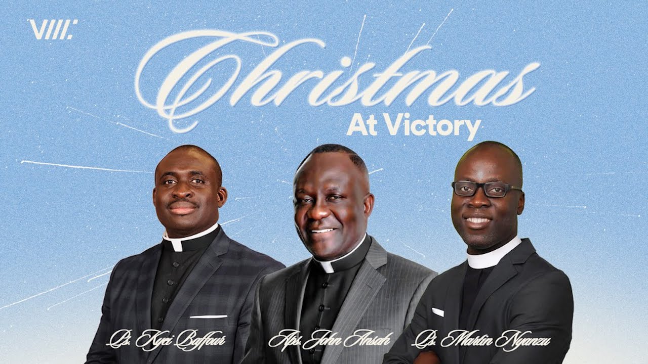 Christmas At Victory Day 2 Evening | "The Ministry of Jesus" | Apostle ...