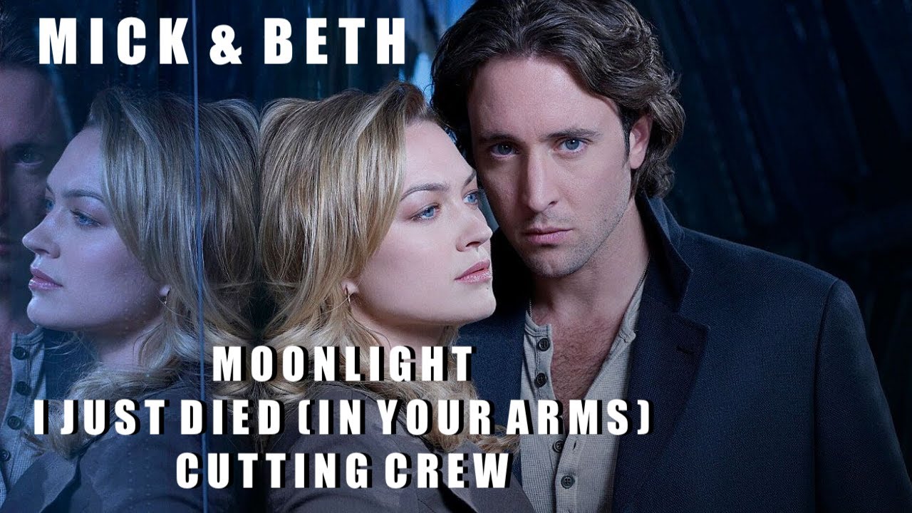 Moonlight: Mick & Beth Tribute - I Just Died In Your Arms Tonight - YouTube