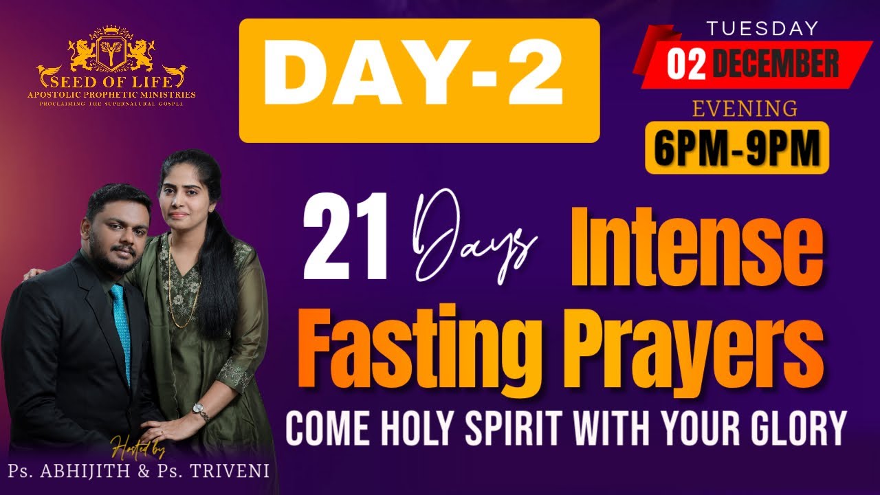 DAY - 2 | 21 Days of Fasting Prayers | Evening Service | Prophet ...