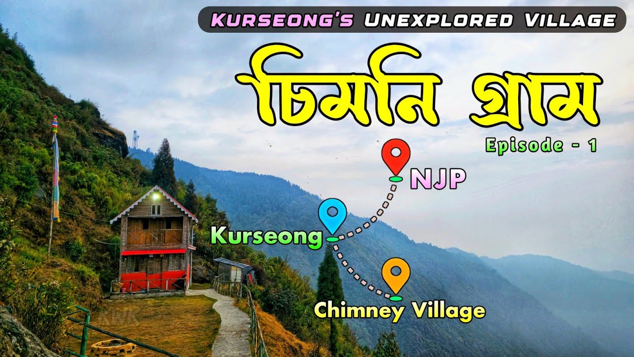 Chimney Village | Kurseong Tour | Darjeeling | Chimney Farmstay | North ...