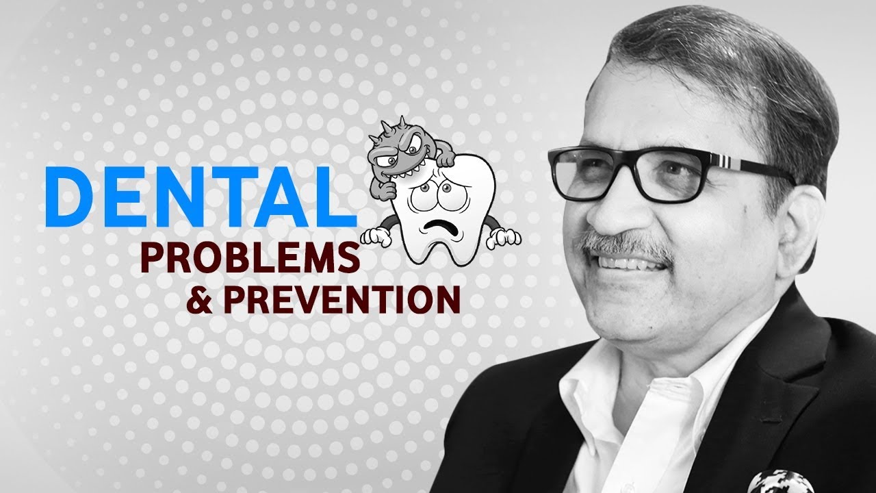 Dental Problems & Prevention - Dr. Sandesh Mayekar | Sushruta - YouTube