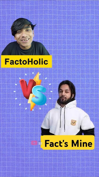 Youtube Channel Battle | Part-1 | FactoHolic VS Fact's Mine @FactoHolic @FactsMine #shorts - YouTube