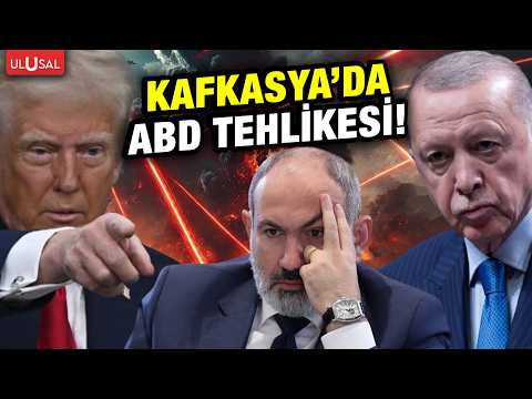 Türkiye ve Ermenistan diken üstünde! Güney Kafkasya'da Amerika tehlikesi!