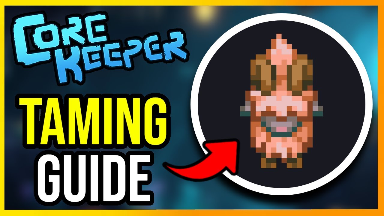 Core Keeper How to Tame Animals (ULTIMATE GUIDE) - YouTube