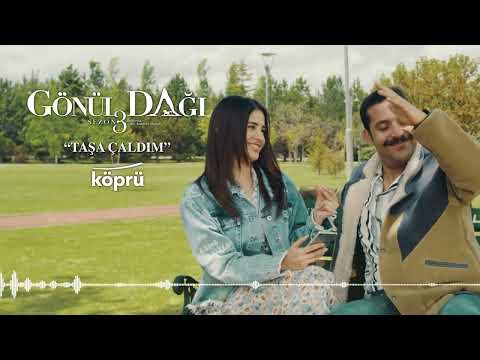 hazal caglar tasa caldim gonul dagi dizi muzikleri 2023 kopru VideoMon Biz