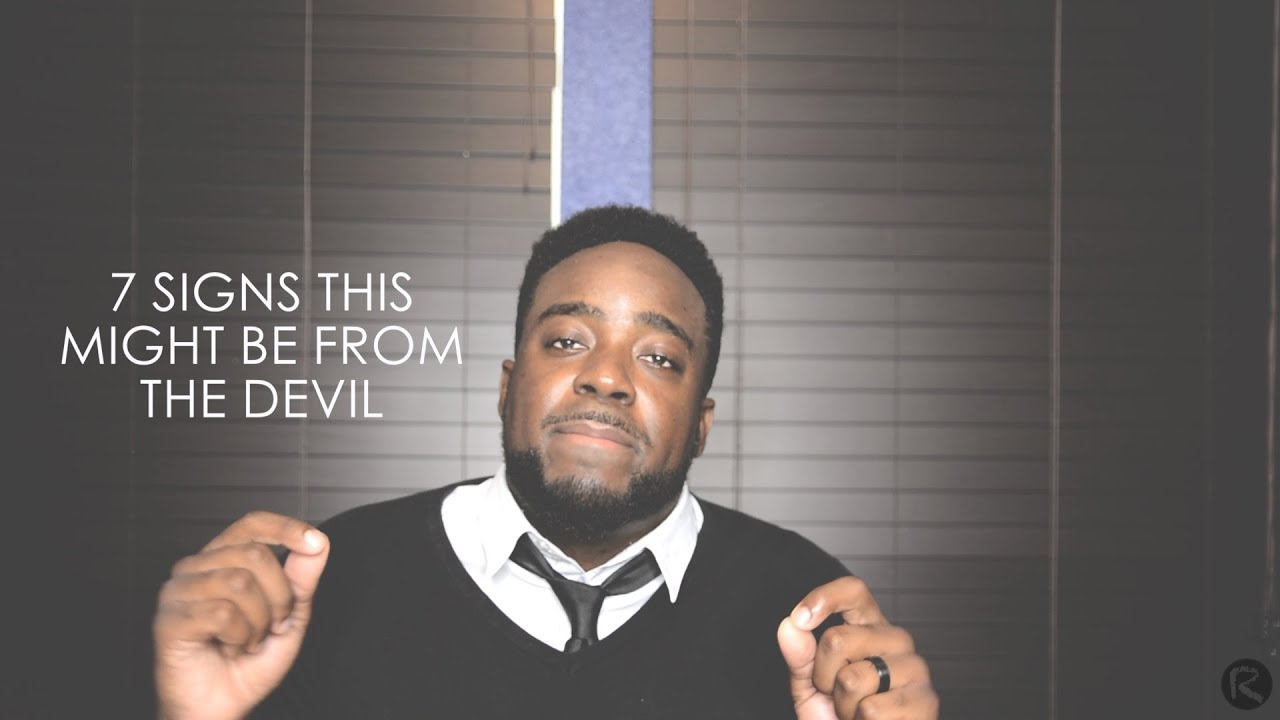 7 Signs This Might Be From The Devil - YouTube
