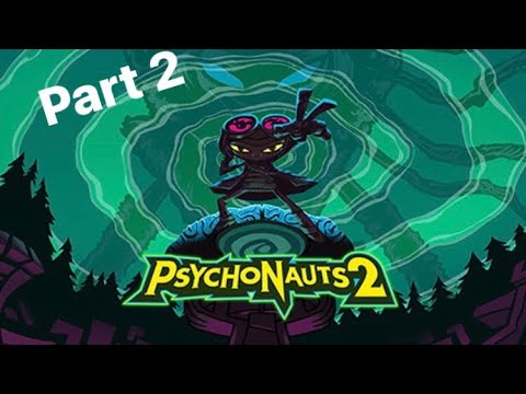 Psychonauts 2 Gameplay Walkthrough (Part 2) - YouTube