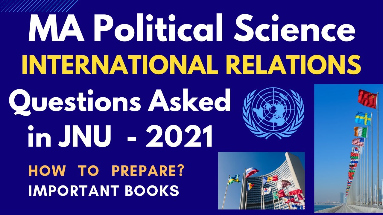 International Relations - Questions in JNU MA Political Science 2021 ...