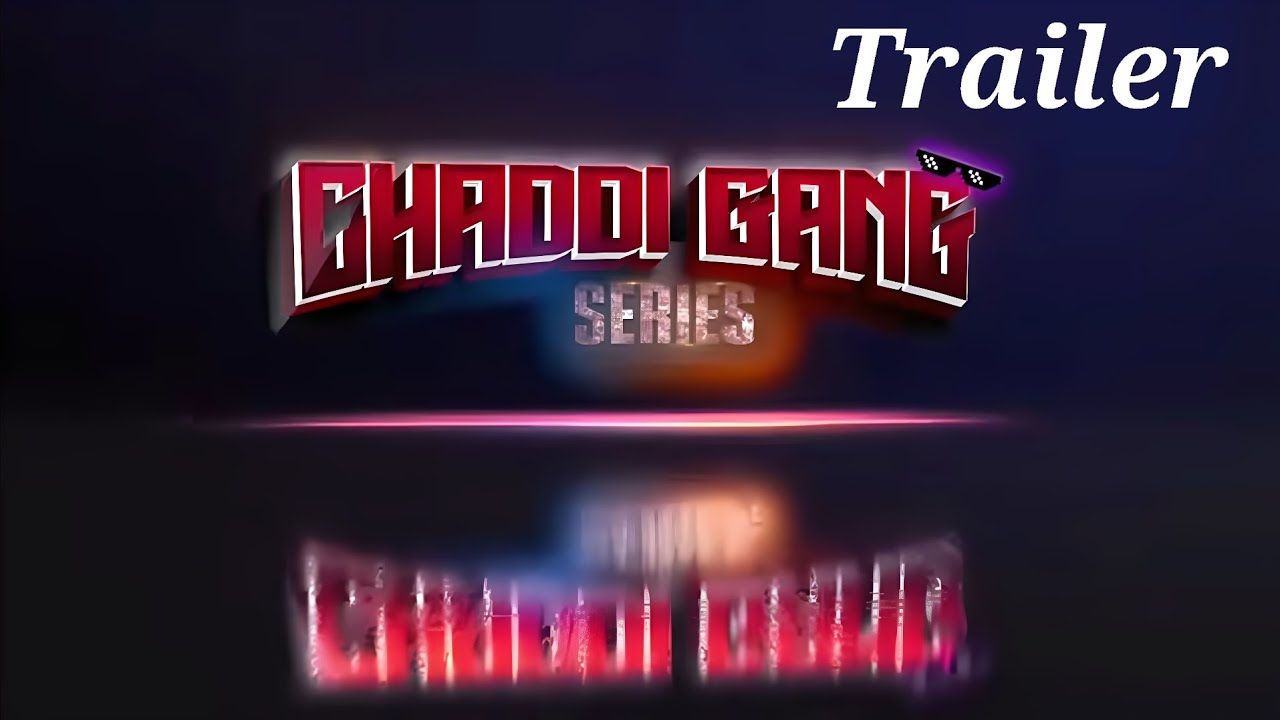 Chaddi gang series OFFICIAL TRAILER @PSD1 - YouTube