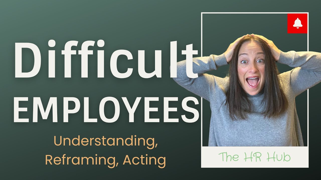 Handling Difficult Employees - YouTube